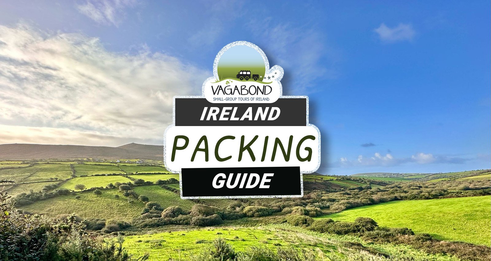 What To Pack For Ireland | Our Packing List 2025
