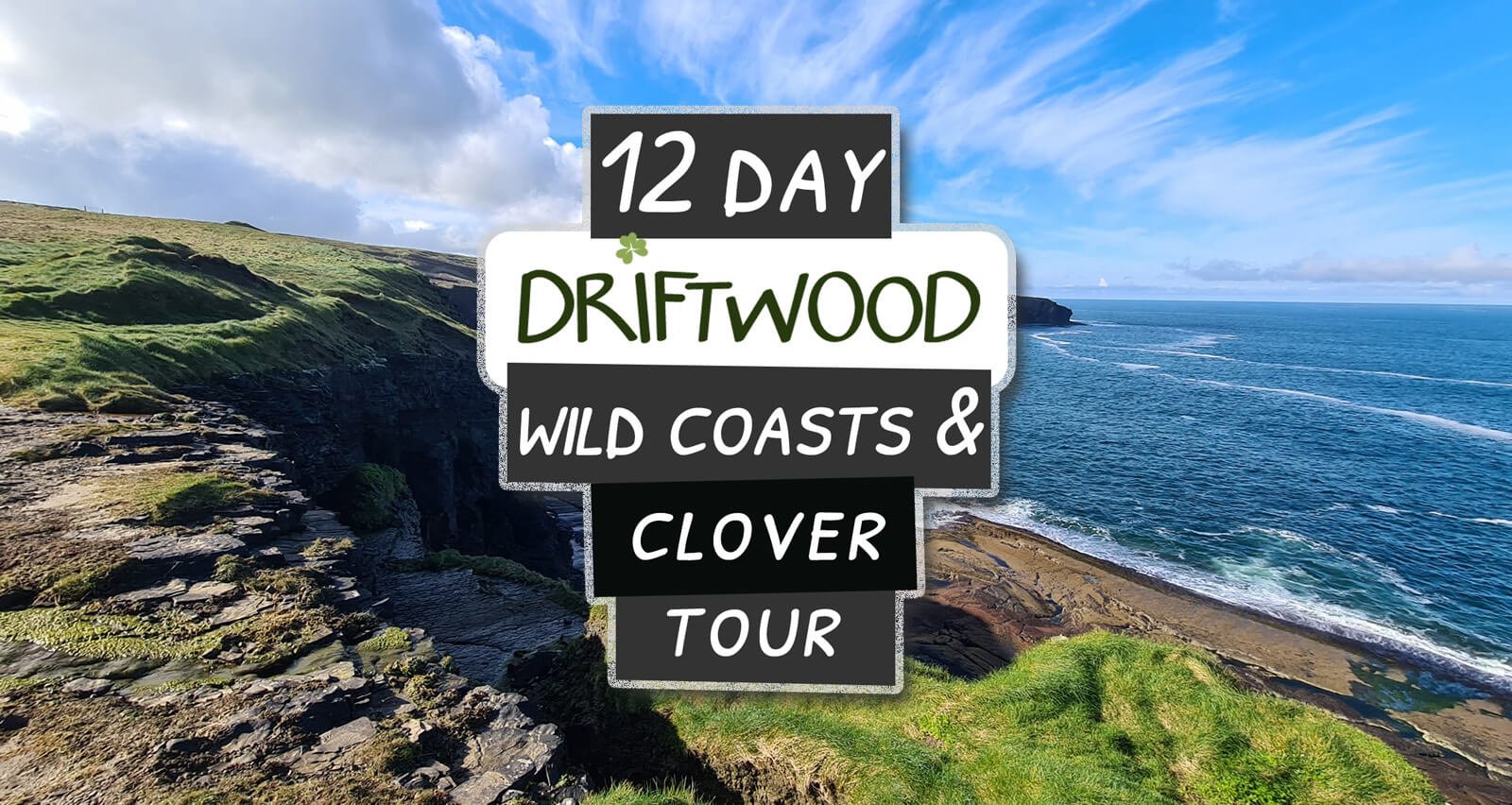 12 Day Irish Tour: Immersive Irish Guided Tours | Driftwood Tours