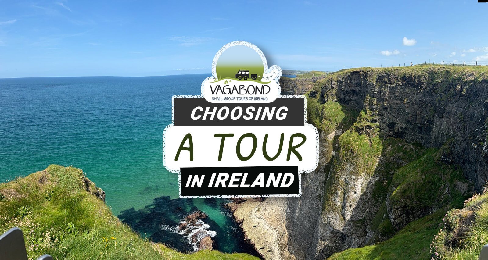 The Ultimate Guide To Tours In Ireland And How To Make The Right Choice